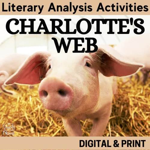 Charlotte's Web Novel Study Literary Analysis & Language Standards ...
