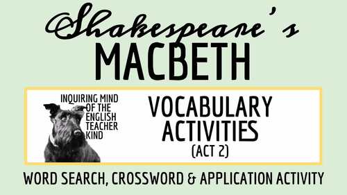 Shakespeare's Macbeth Act 2 Vocabulary Activities and Keys for High School