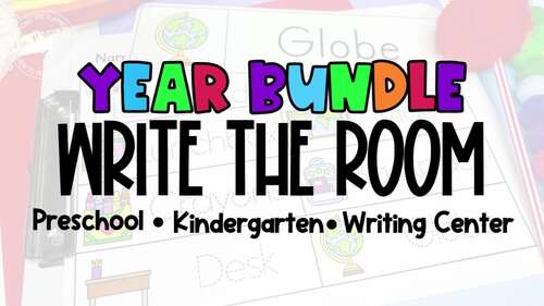 Write the Room Year Long Bundle - Preschool Pre-K & Kindergarten ...