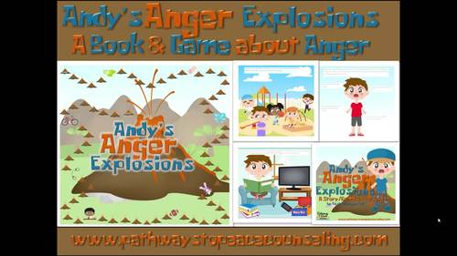 Andy's Anger Explosions: A Book and Game for Anger - Telehealth Version