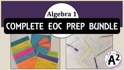 Complete Algebra 1 EOC Preparation Bundle by Amazing Algebra | TPT