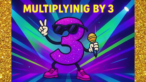 Multiply by 3 – Song, Video, & Practice Pack by Tune into Thinking