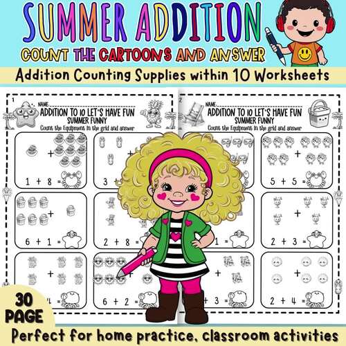 Summer Funny Addition Within 10 | Count, Add & Answer the Questions Math