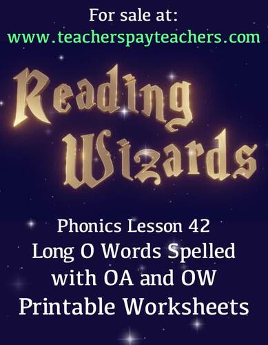 Phonics Worksheets Lesson #42 - long O words with OA and OW - Reading ...