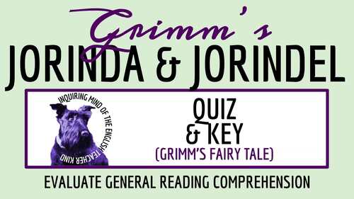 "Jorinda and Jorindel" Quiz & Answer Key | Brothers Grimm Fairy Tale ...
