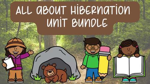 All About Hibernation PreK Kindergarten First Second Third Grade ...
