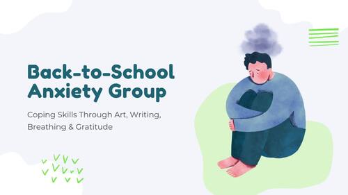 Anxiety Workshop - SEL/Art/Coping Skills Presentation & Facilitator Notes!