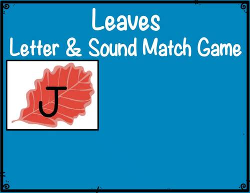 Fall Leaves Letter & Sound Match by The Teaching Scene by Maureen