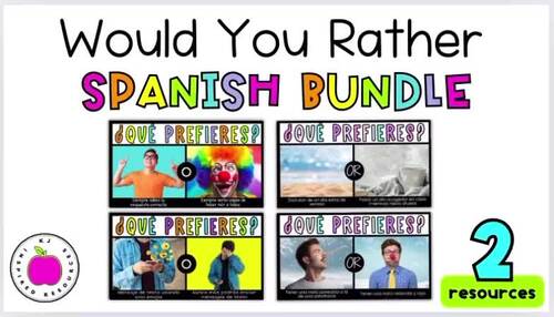 Spanish Would You Rather Game Growing Bundle | Qué Prefieres Activity ...