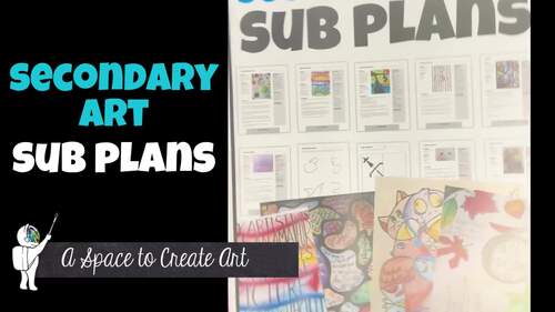 Middle, High School Art Sub Plans, 12 Art Sub Lessons No Prep Sub Binder