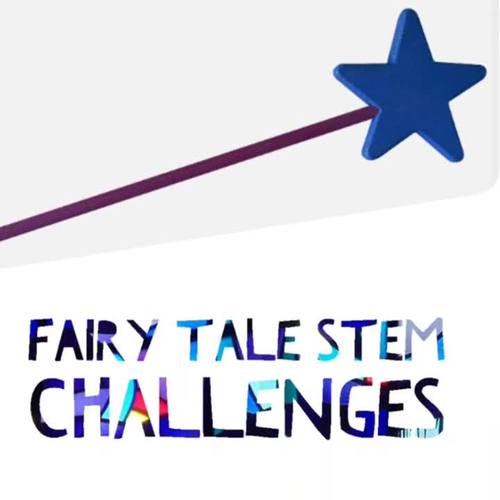 Fairy Tale STEM and STEAM Activities and Challenges Makerspace Task Cards