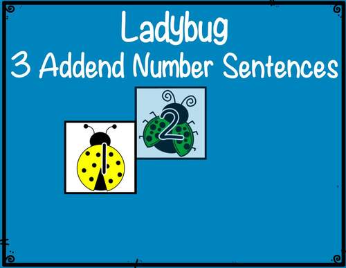 Ladybug Build 3 Addend Addition & Subtraction Number Sentences | TPT
