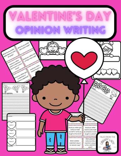 K, 1st, 2nd, 3rd,4th, 5th Grade Valentine's Opinion Writing/Task Card ...