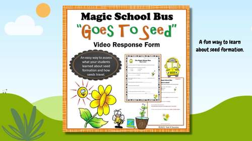 Plants Magic School Bus Goes to Seed Video Response Worksheet | TPT