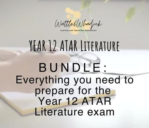 BUNDLE: Preparing for the Year 12 ATAR Literature exam by Wattle and ...