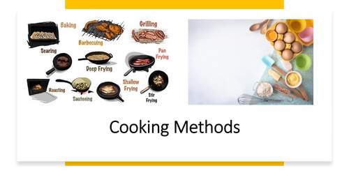 Cooking Methods [Powerpoint, Video, Google Slide Lesson] by Teacher In ...