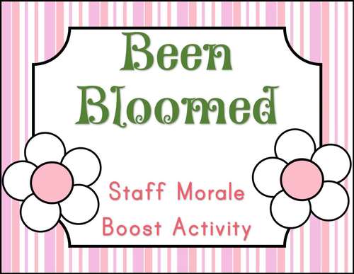 You've Been Bloomed Staff Morale Activity by Cindy's Treasures | TPT