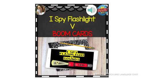 I Spy Flashlight V SOUND BOOM CARDS by Rakovic Speech and Language Chat