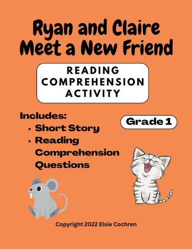 Ryan and Claire Meet a New Friend-Short Story Comprehension Questions ...
