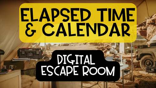 Elapsed Time & Calendar Math Digital Escape Room 3rd Grade Breakout Game