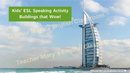 Buildings that Wow - Kids' ESL Speaking Activity / English Conversation ...