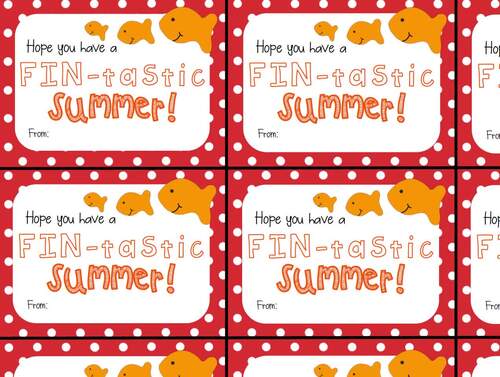 Cute Goldfish End of Year Gift Tag- Hope you have a FIN-tastic summer!