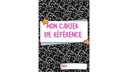 Mon cahier de référence – Français 3ᵉ année, idéal pour réviser à la maison
