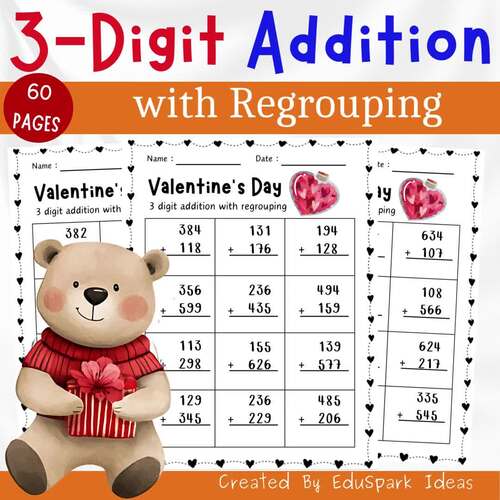 3-Digit Addition With Regrouping | Valentine’s Day Math Worksheet | 2nd ...