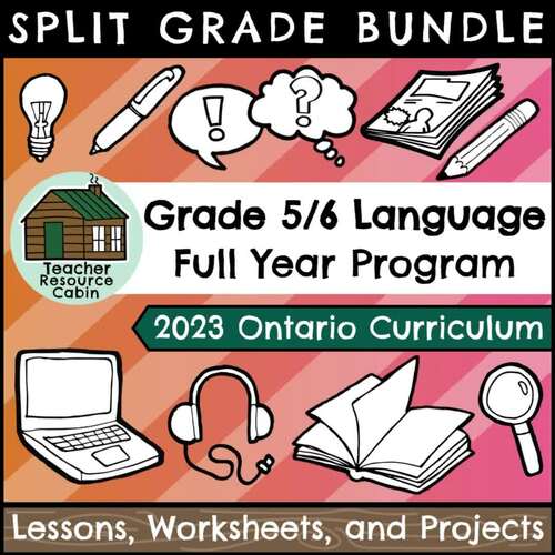 Grade 5/6 Ontario 2023 Language Bundle (FULL YEAR) by Teacher Resource ...