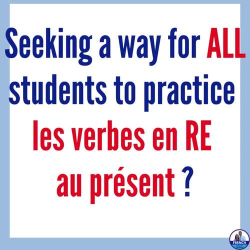French RE verbs Present Tense Fun Partner Grammar Game en -RE au présent