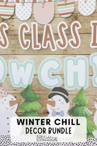 Winter Chill Classroom Decor Bulletin Board Bundle | Seasonal Classroom ...