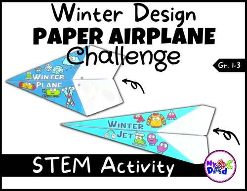 Winter Design Paper Airplane Challenge STEM Activity | TpT