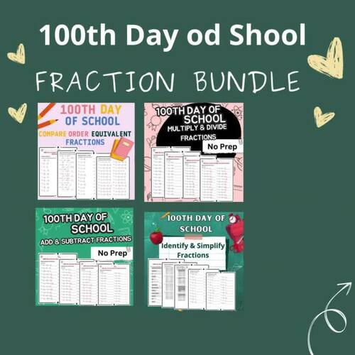 100th Day of School Day Fractions Mega Bundle + Free Bonus Gift Math ...