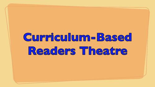 Rehearsing Curriculum-Based Readers Theatre - Part 3 by Rosalind Flynn