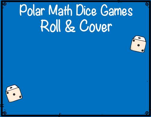 Polar Themed Math Center Dice Games Two & Three Addend Addition | TPT