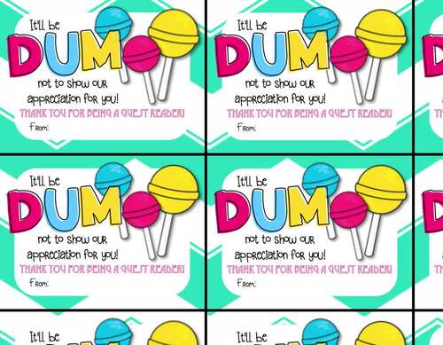 Dum Dums Guest Reader Appreciation Gift Tag- It'll be DUM not to show ...