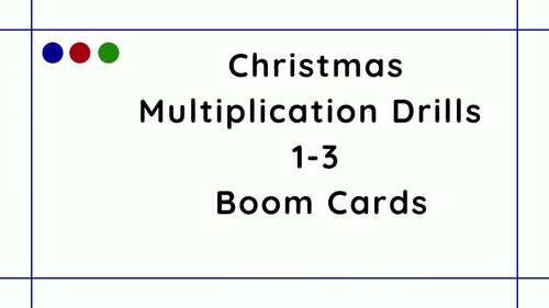 Daily Multiplication Practice Christmas Digital Multiplication Drills 1s-3s
