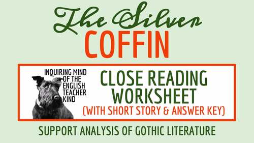 "Silver Coffin" Gothic Literary Analysis Worksheet | Lovecraftian Short ...