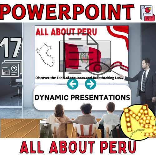 All About Peru: A NO PREP PowerPoint for Hispanic Heritage Month-Editable