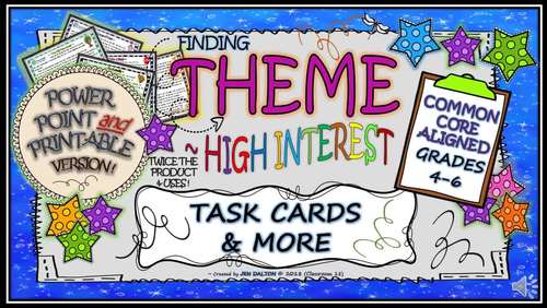 Finding & Teaching THEME: Task Cards & More w/ Bonus POWER POINT