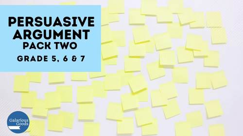 Persuasive Argument Writing Prompt Pack Two by Galarious Goods | TPT
