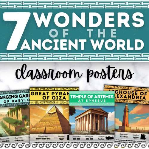 7 Wonders of the Ancient World Posters Ancient Civilizations Classroom ...