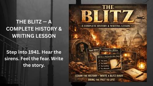 The Blitz – World War II History & Writing Lesson | Grades 6–8 | Diary ...