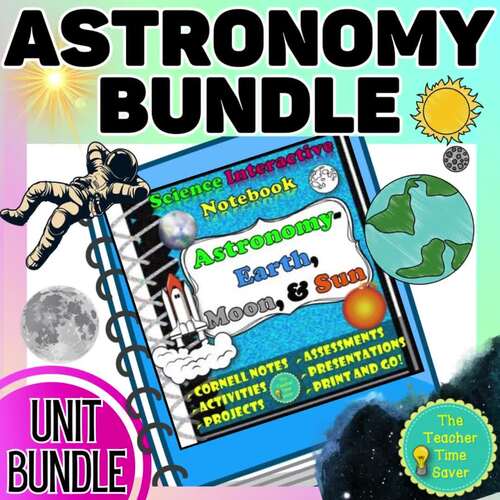 Space Unit Notes & Slides Bundle - Earth's Seasons Moon Phases ...