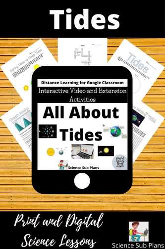 Tides - Interactive Video and Extension Activities by Science Sub Plans