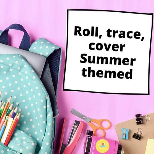 Roll and cover dice game summer themed by Valeria craig little learners