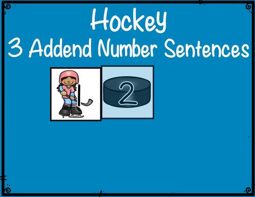 Hockey Build 3 Addend Addition & Subtraction Number Sentences | TPT
