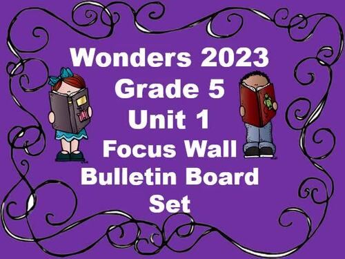 McGraw-Hill Wonders 2023 Grade 5 ALL UNITS Focus Wall Bulletin Board