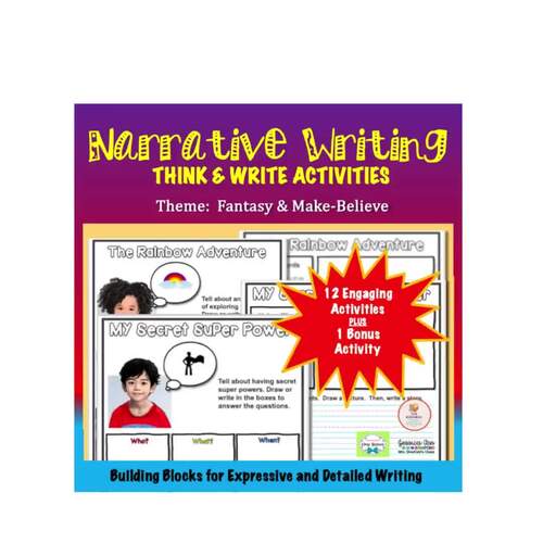 Fantasy & Make-Believe Theme Narrative Think 'n Write Activities