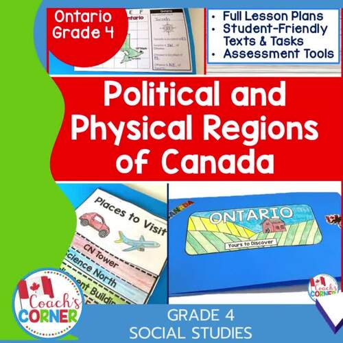 Ontario Grade 4 Social Studies: Physical and Political Regions of Canada